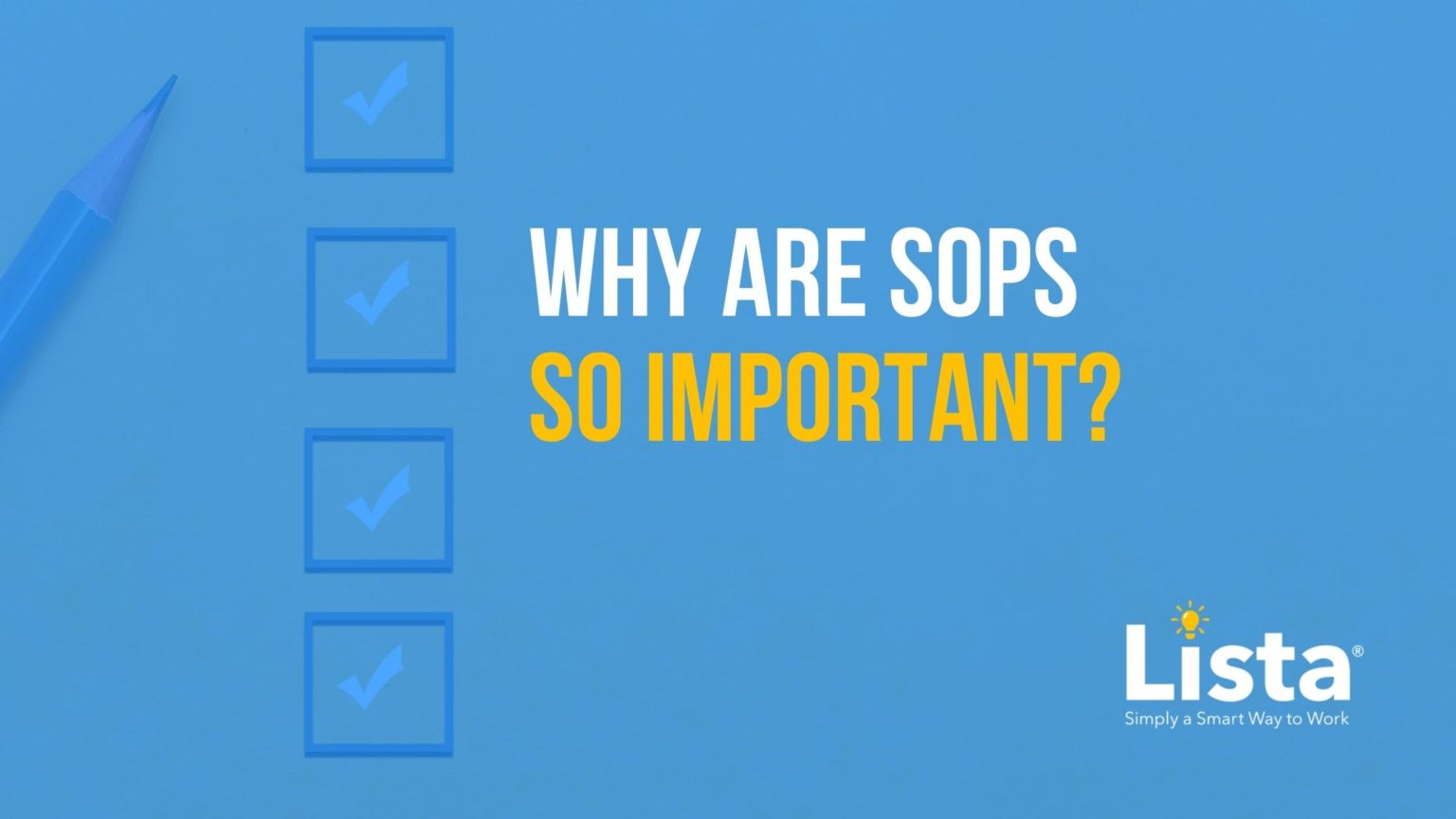WHY SOPS ARE SO IMPORTANT - Lista